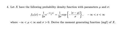 Solved Let X Have The Following Probability Density Chegg