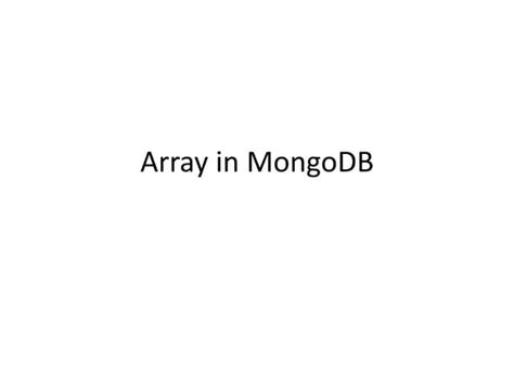 Data Engineering Arrays In Mongo Dband Operators Pdf