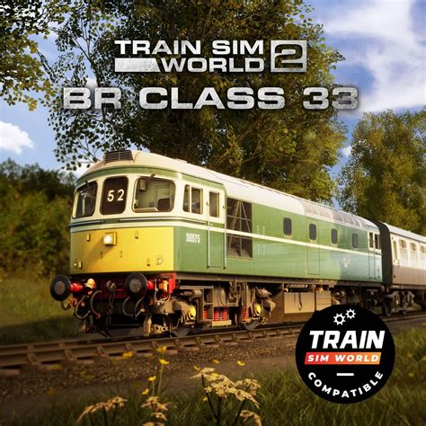 Train Sim World® Br Class 33 Tsw2 And Tsw3 Compatible