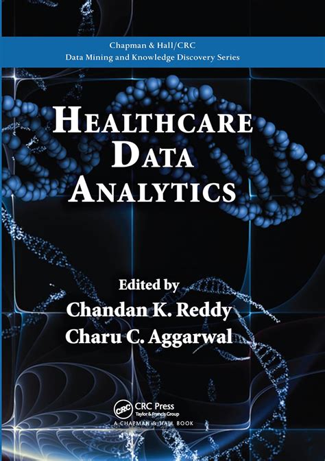 healthcare data analytics chapman and hall crc data mining and knowledge