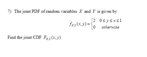 solved 7 the joint pdf of random variables x and y is given