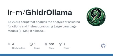 GitHub Lr M GhidrOllama A Ghidra Script That Enables The Analysis Of Selected Functions And