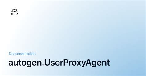 Autogenuserproxyagent Ag2