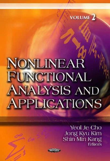 Nonlinear Functional Analysis And Applications Volume 2 By Yeol Je Cho