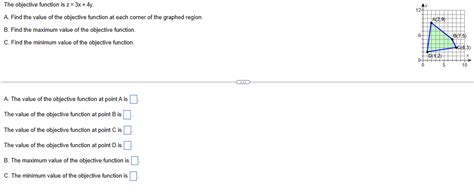 Solved The Objective Function Is Z3x4y A Find The Value