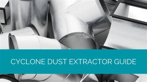 Cyclone Dust Extractor Guide Dust Extraction Online