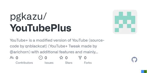 GitHub Pgkazu YouTubePlus YouTube Is A Modified Version Of YouTube Source Code By
