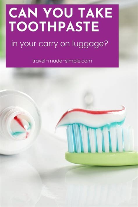 Can You Bring Toothpaste On A Plane 2025 Travel Made Simple