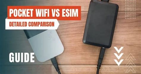 Pocket WiFi Vs ESIM A Detailed Comparison