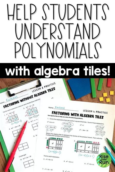 Algebra Tiles Lessons For Multiplying Factoring Polynomials Algebraic Expressions Algebra