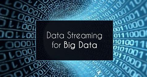 How To Use Data Streaming For Big Data