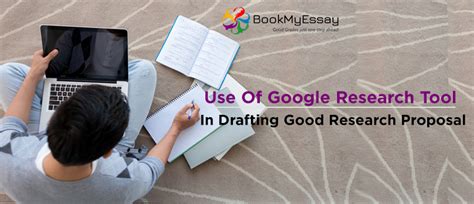 Use Of Google Research Tool In Drafting Good Research Proposal
