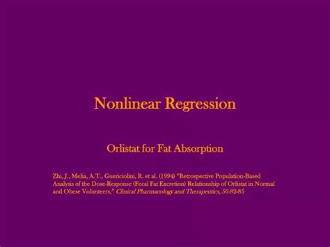 ppt nonlinear regression analysis of orlistat for fat absorption