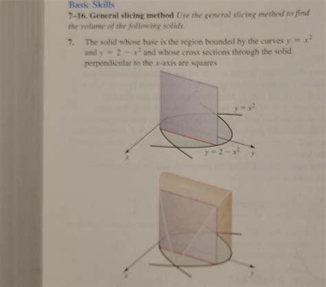 Solved Basic Skills 7 16 General Slicing Method Use The