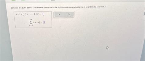 Solved Compute The Sums Below Assume That The Terms In The Chegg Com