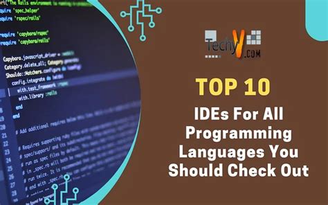 Top 10 Ides For All Programming Languages You Should Check Out