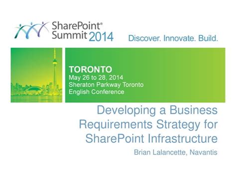 Developing A Business Requirements Strategy For Sharepoint Infrastructure Sharepoint Summit