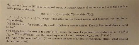 solved let alpha [a b] rightarrow r 3 be a unit speed