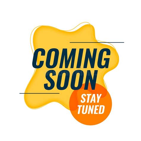 Stylish Coming Soon Promo Poster With Stay Tuned Text Stock Vector