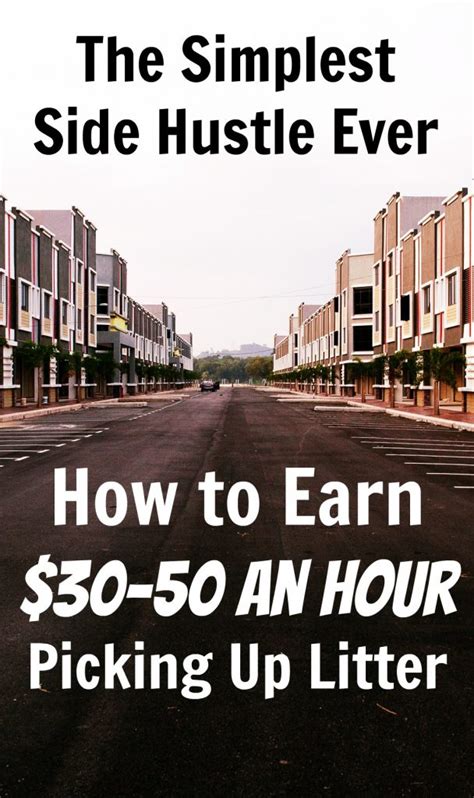 Simplest Side Hustle? How to Earn $30-50 an Hour Picking up Trash