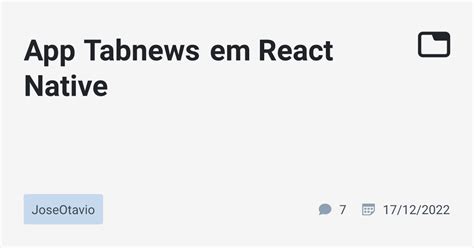 App Tabnews Em React Native · Joseotavio · Tabnews