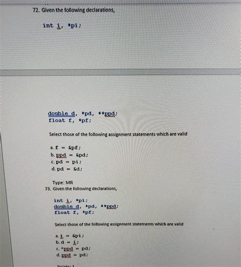 Solved 72 Given The Following Declarations Int I Pi