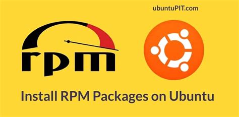 Comment Installer Et Gérer Les Packages RPM Sur Le Système Ubuntu Debian Tech Tribune France