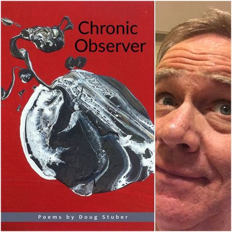 Doug Stuber Is A Poet Artist And Retired Professor Living In Chapel