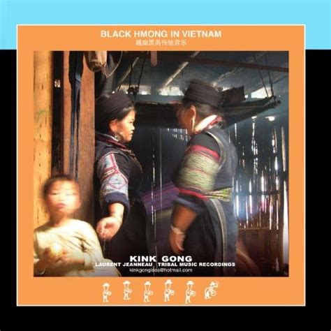 Black Hmong In Vietnam Cds And Vinyl