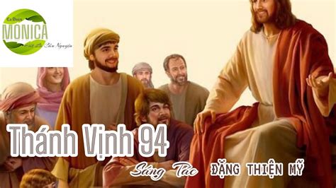 Thánh Vịnh 94 Đặng Thiện Mỹ Youtube