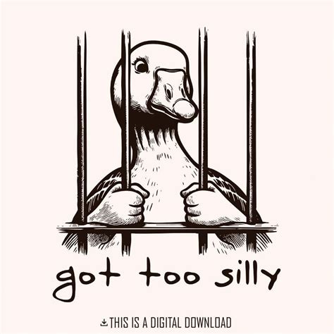 Silly Goose Png Goose Png Got Too Silly Humor Digital Download Funny