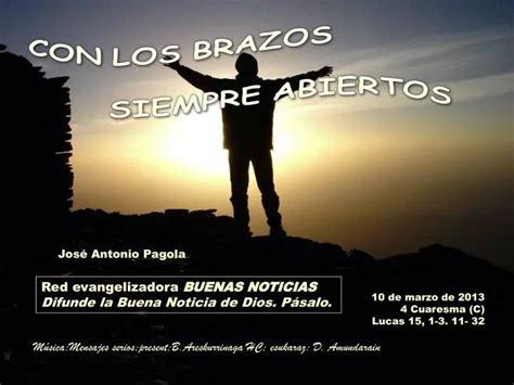 PPT - 10 de marzo de 2013 4 Cuaresma (C) Lucas 15, 1-3. 11- 32 PowerPoint Presentation - ID:5308791