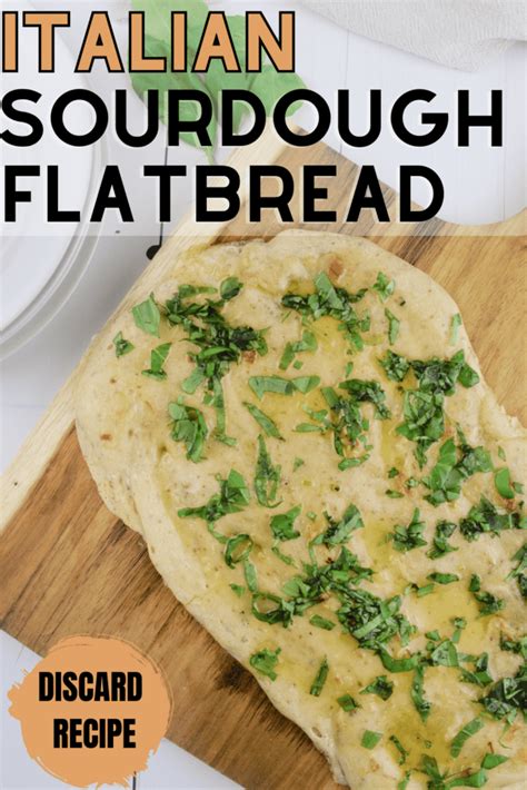 Easy Italian Sourdough Flatbread Discard Recipe Idies Farm