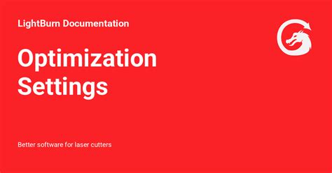 Optimization Settings Lightburn Documentation
