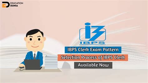 IBPS Clerk Exam Pattern Available Check Now Selection Process Details Here