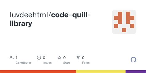 Github Luvdeehtmlcode Quill Library