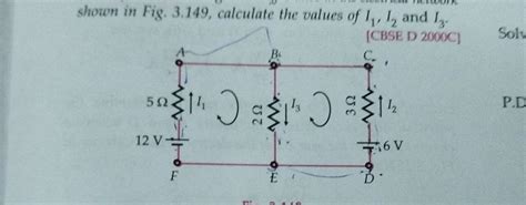 Shown In Fig 3149 Calculate The Values Of I1 I2 And I3 Filo