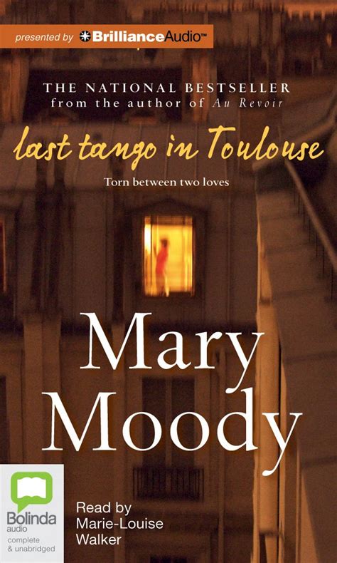 Last Tango In Toulouse Moody Mary Walker Marie Louise