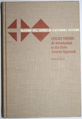 Circuit Theory An Introduction To The State Variable Approach Rohrer