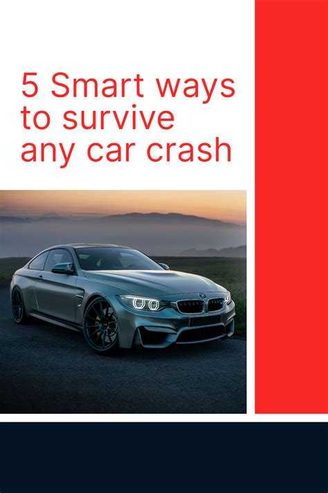 5 Tactics On How To Survive Any Car Crash Artofit