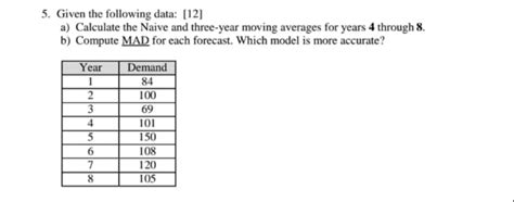 solved 5 given the following data [12] a calculate the