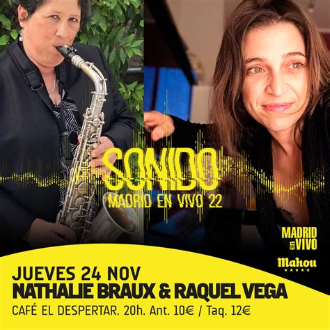 Venta De Entradas Nathalie Braux And Raquel Vega Café El Despertar