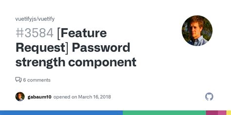 Feature Request Password Strength Component Issue Vuetifyjs Vuetify GitHub