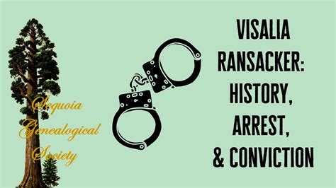 Genealogy Visalia Ransacker History Arrest And Conviction Youtube