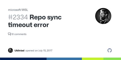 Repo Sync Timeout Error · Issue 2334 · Microsoftwsl · Github