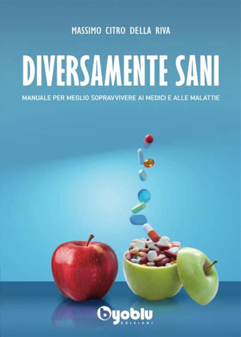 Diversamente Sani Della Riva Massimo Citro Amazonit Libri
