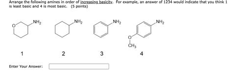 Solved Arrange the following amines in order of increasing | Chegg.com