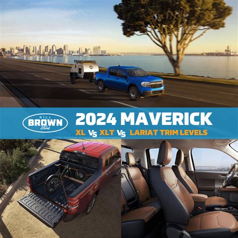 The 2024 Ford Maverick Xl Vs Xlt Vs Lariat Bill Brown Ford