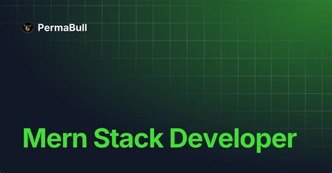 Mern Stack Developer Permabull