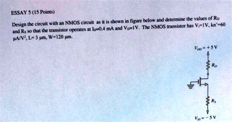 Essay 5 15 Points Design The Circuit With An Nmos Circuit As It Is
